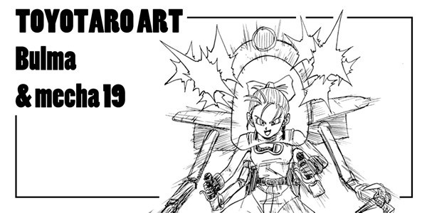 Bulma en su mecha 19 por Toyotaro – DB UNIVERSO