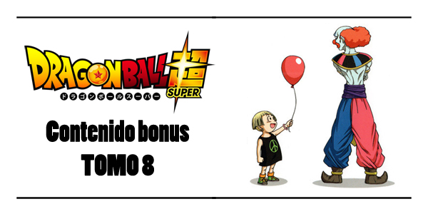 Contenido bonus del volumen 8 de Dragon Ball Super – DB UNIVERSO