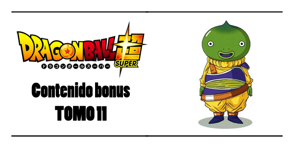 Contenido bonus del volumen 11 de Dragon Ball Super – DB UNIVERSO