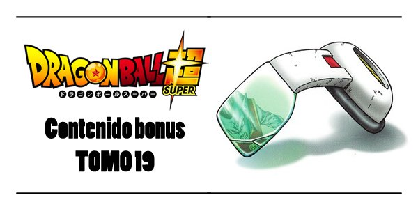 Contenido bonus del volumen 19 de Dragon Ball Super – DB UNIVERSO